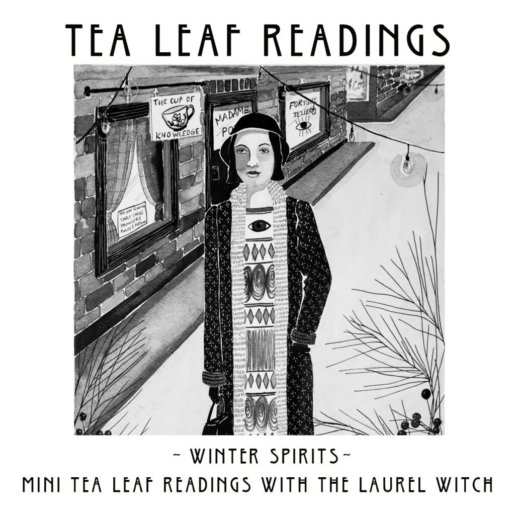 Tea Leaf Readings – The Laurel Witch